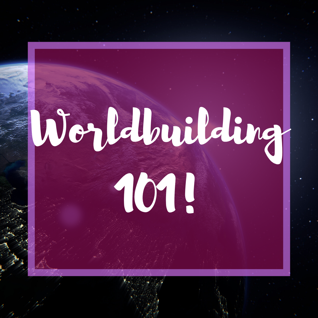 World Building 101 – A New Series…