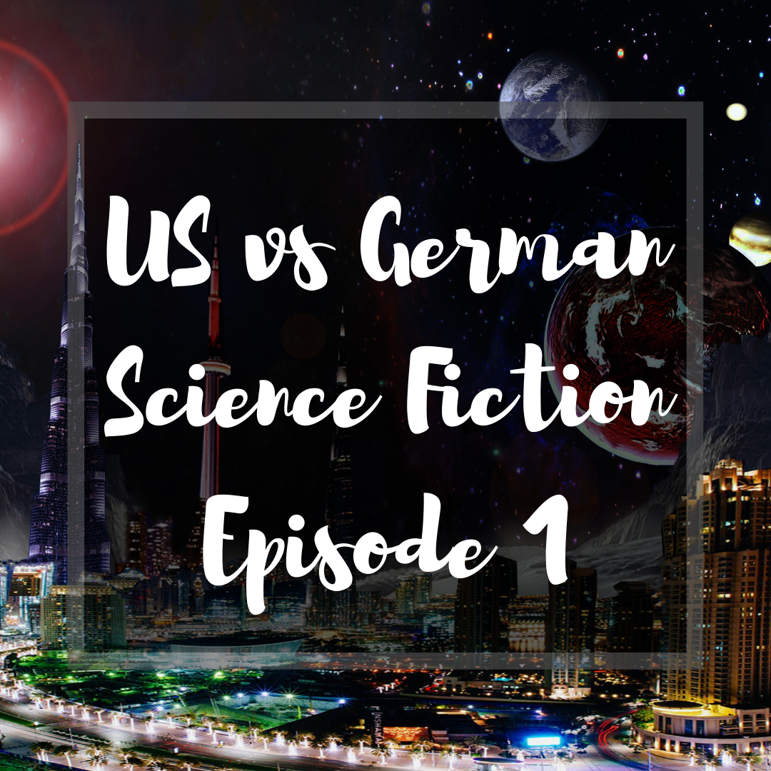US vs German Science Fiction